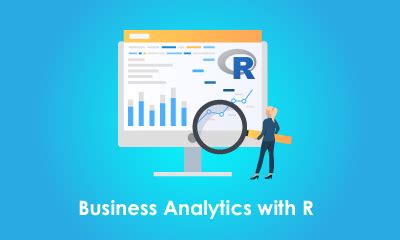 The Best Business Analytics With R Training Get Certified Now