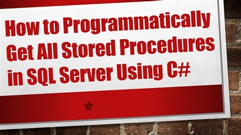 How To Programmatically Get All Stored Procedures In Sql Server Using C Youtube