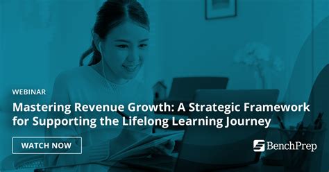 Mastering Revenue Growth A Strategic Framework For Supporting The Lifelong Learning Journey