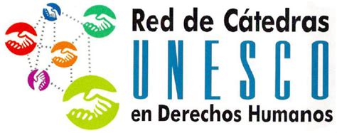 Red De Cátedras Unesco En Derechos Humanos