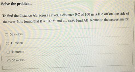 Solved Solve The Problem To Find The Distance AB Across A Chegg Com