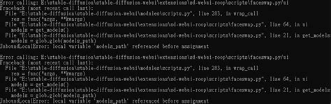 Traceback Most Recent Call Last · Issue 33 · S0md3vsd Webui Roop