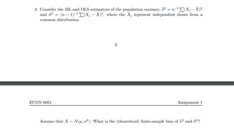 Solved Consider The ML And OLS Estimators Of The Population Chegg