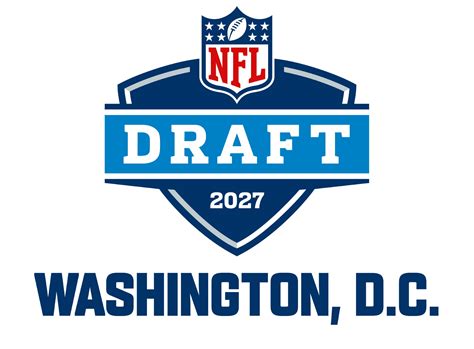Washington Dc To Host 2027 Nfl Draft