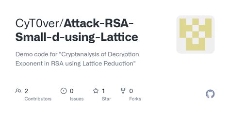 Github Cyt0verattack Rsa Small D Using Lattice Demo Code For