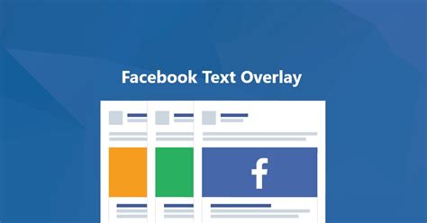 Facebook Text Overlay O Que é E Como Usá Lo