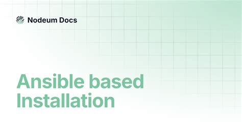 Ansible Based Installation Nodeum Docs