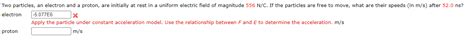 Solved Electron X Apply The Particle Under Constant