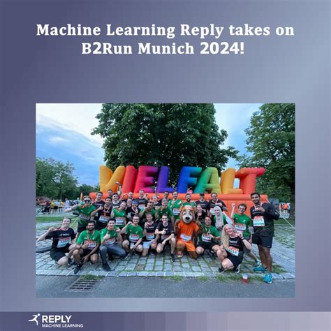 Machine Learning Reply Gmbh On Linkedin B2run Munich Mlreply