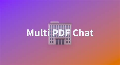 Multi PDF Chat A Hugging Face Space By SanyaAhmed Multi PDF Chat A Hugging Face Space By SanyaAhmed