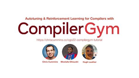 Compilergym Cgo Tutorial Reinforcement Learning Speaker Deck