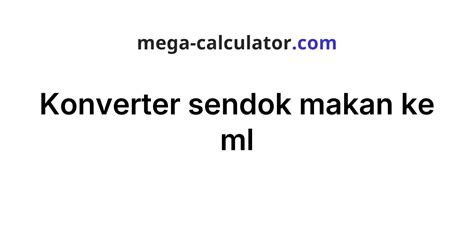 Konverter Sendok Makan Ke Ml