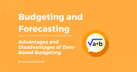 Advantages And Disadvantages Of Zero Based Budgeting