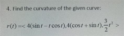 Solved Find The Curvature Of The Given Curve Chegg