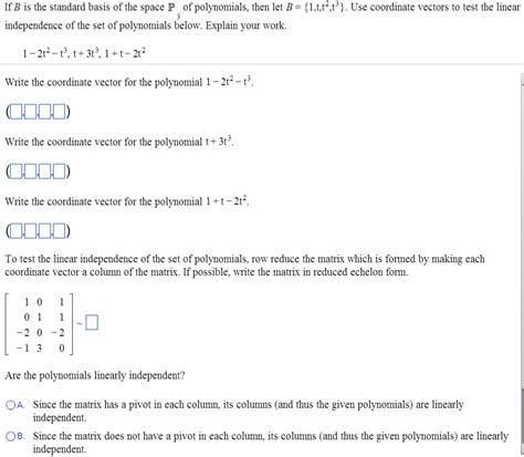 Solved Are The Polynomials Linearly Independent A Since