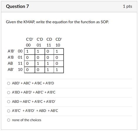 [solved] Question 7 1 Pts Given The Kmap Write The Equation For The Course Hero