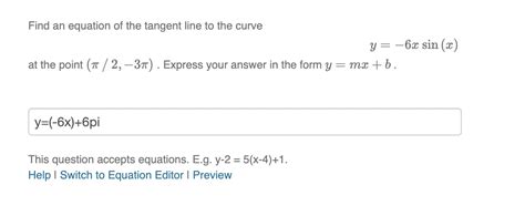 Solved Find An Equation Of The Tangent Line To The Curve