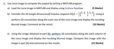 1 use lena image to compute the output by writing a