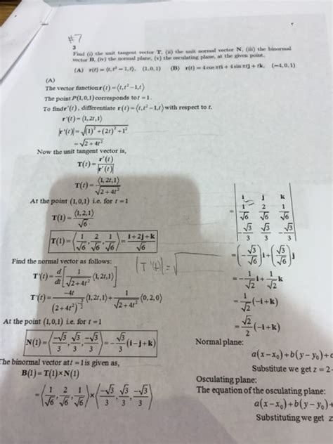 Solved Find I The Unit Vector T I The Unit Normal Chegg Com