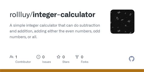 Github Rollluyinteger Calculator A Simple Integer Calculator That