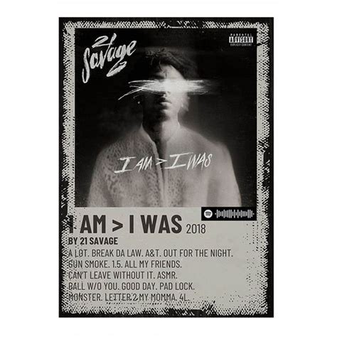 Ekart I Am I Was 21 Savage Spotify Kodlu Albüm Kapağı Tablo Fiyatı