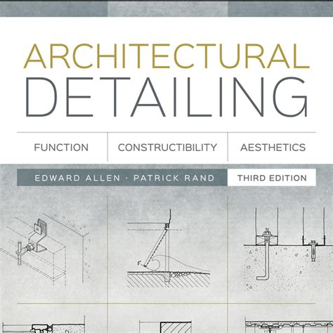 Architecturaldetailingfunctionconstructibilityaestheticspdfdrive