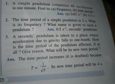 1 A Simple Pendulum Completes 40 Oscillations In One Minute Find Its A
