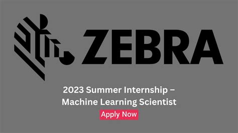 2023 Summer Internship Machine Learning Scientist At Zebra Technologies Us R Aicareer