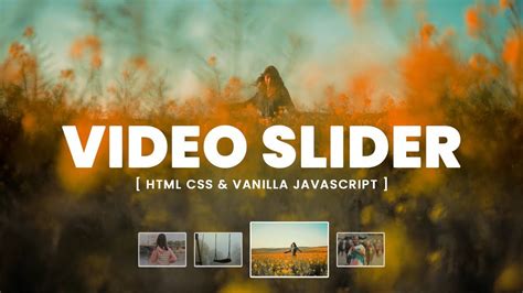 Add Video Slider Gallery Using Css And Vanilla Javascript Frontend