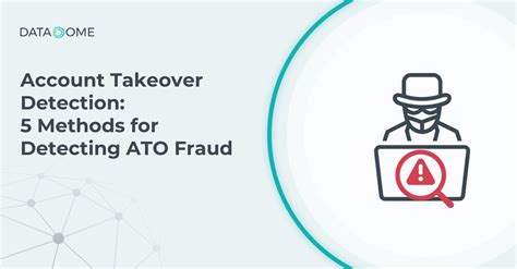 Account Takeover Detection Top 5 Methods