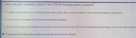 Solved How Are Port Numbers Used In The TCP IP Encapsulation Process If Multiple