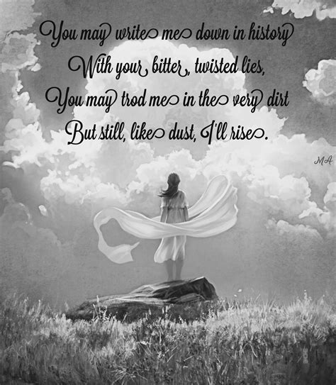 Quotes Like Still I Rise Best Quotes For Life