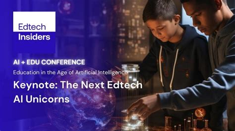 Keynote Jan Lynn Matern On The Next Edtech Ai Unicorns Dan Obermeyer