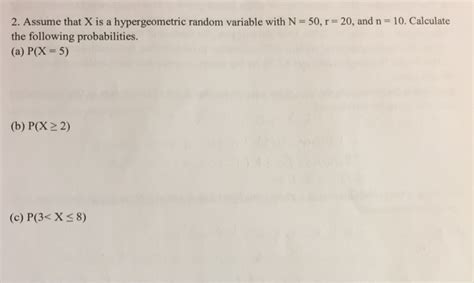 Solved 50 R 20 And N 10 Calculate 2 Assume That X Is A