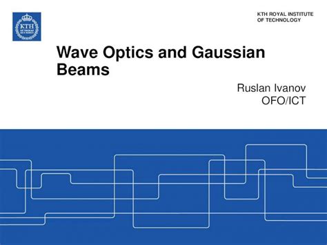 Pdf Wave Optics And Gaussian Beams Kthgaussian · The Paraxial