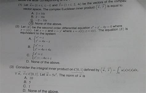 Solved 1 Let X 1 I I −i And Y 1 I 2 4i Be The Vectors