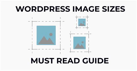 WordPress Image Sizes The Must Read Guide Update