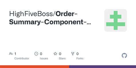 Github Highfivebossorder Summary Component Project