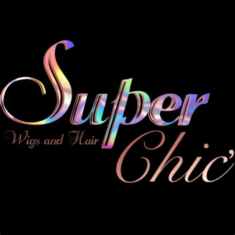 Super Chic Wigs And Hair