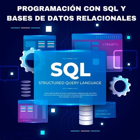Informática Programación Con Sql Y Bases De Datos Relacionales
