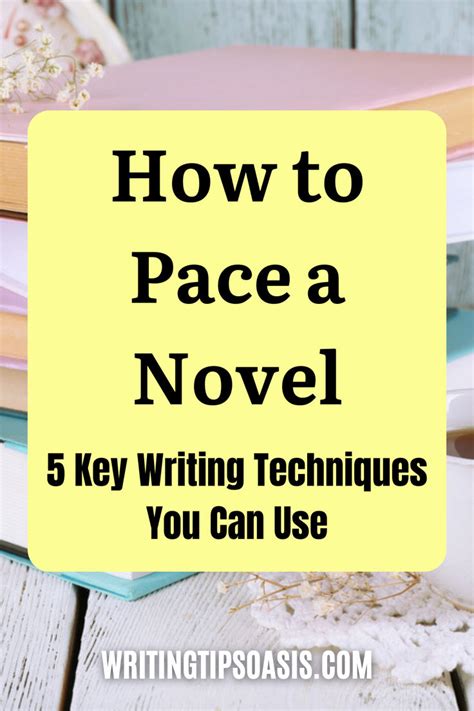 5 Pacing Tips For Your Fiction Writing Writing Tips Oasis A Website Dedicated To Helping