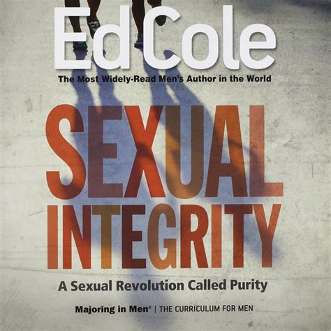 Buy Sexual Integrity A Sexual Revolution Called Purity Book Online At