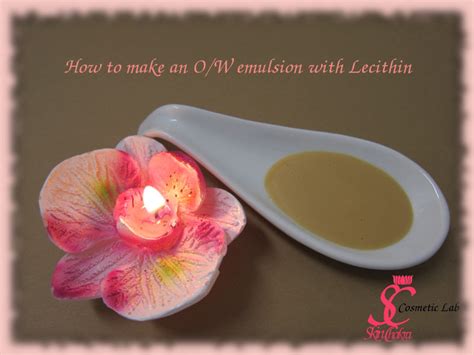 How To Make An Ow Emulsion With Lecithin Swettis Beauty Blog