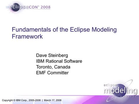 Eclipsecon 2008 Fundamentals Of The Eclipse Modeling Framework Ppt