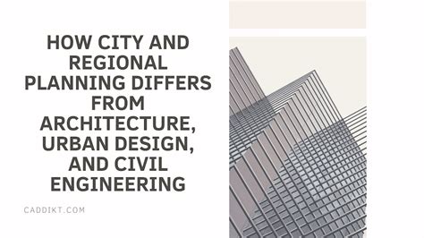 Urban Planning Vs Civil Engineering Understanding The Differences And Synergies Caddikt