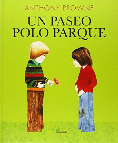 Un Paseo Polo Parque By Anthony Browne Goodreads