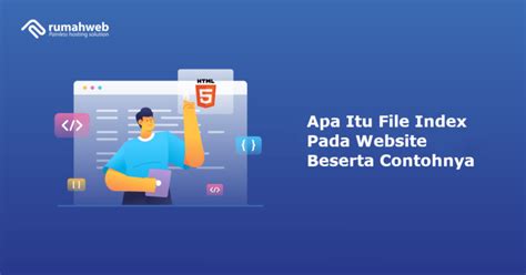 Apa Itu File Index Pada Website Beserta Contohnya Rumahweb
