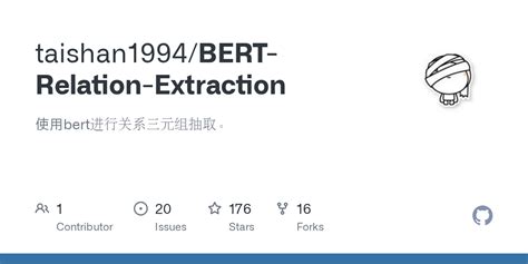 Github Taishan1994bert Relation Extraction 使用bert进行关系三元组抽取。
