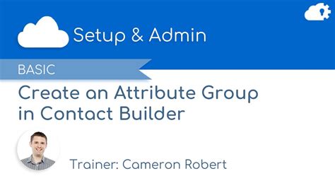 Create An Attribute Group In Contact Builder Youtube