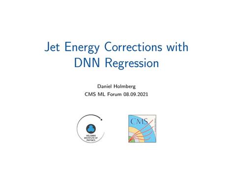 Jet Energy Corrections With Deep Neural Network Regression Pdf